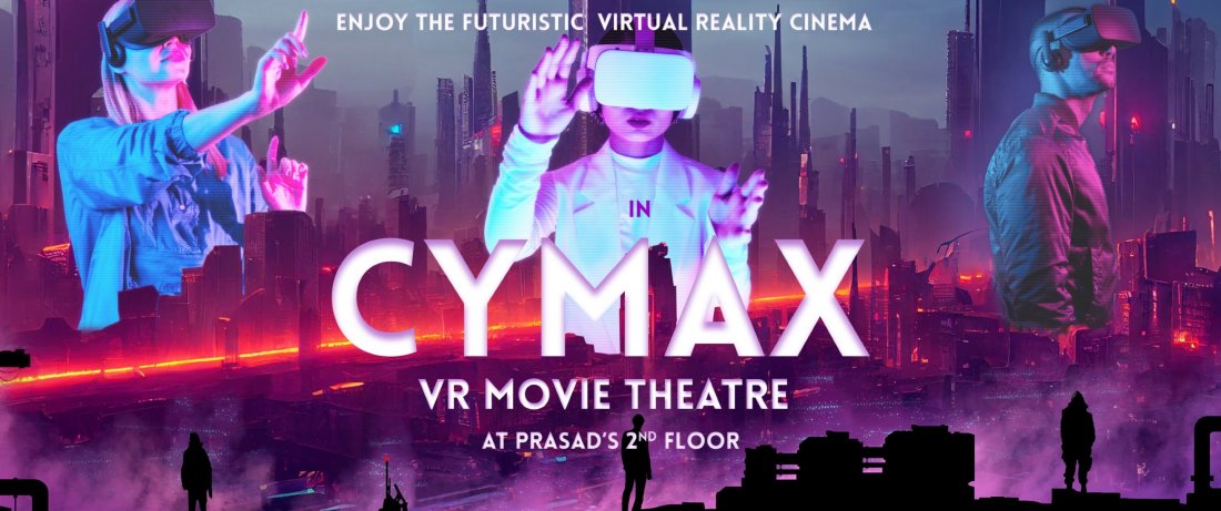 Cymax VR Movies, Prasads Multiplex, Hyderabad, 1 August to 1 October | AllEvents.in