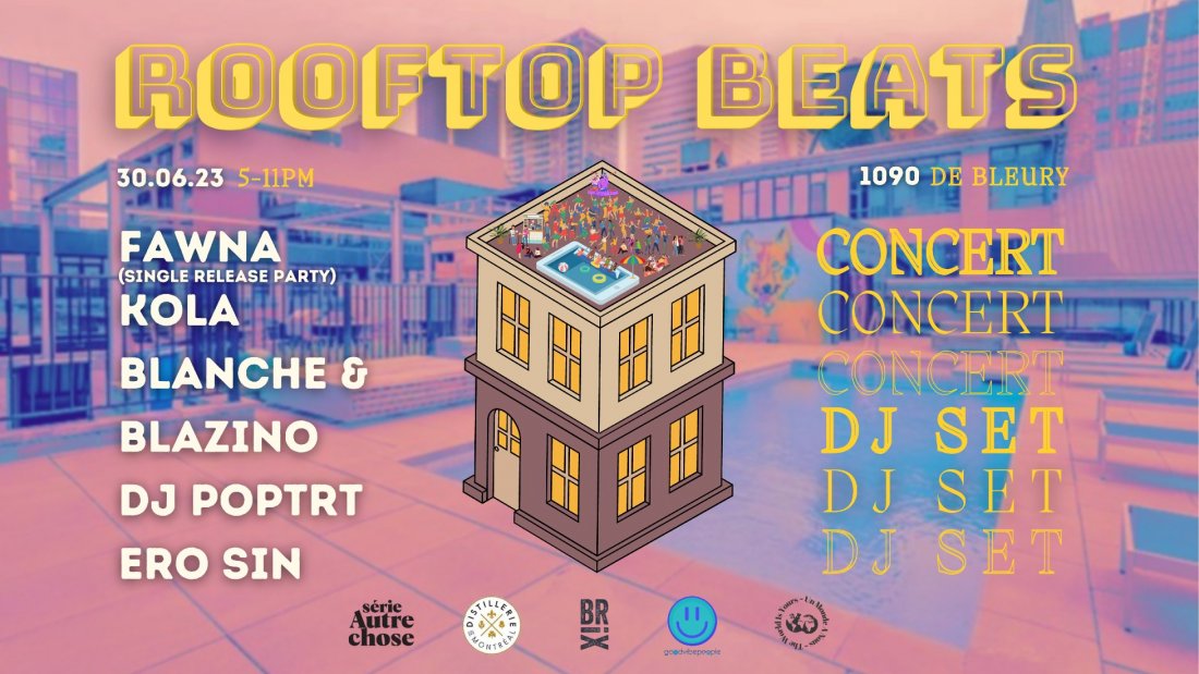 Rooftop Beats : Concert & DJ set, 1090 Rue de Bleury, Montreal, 30 June ...