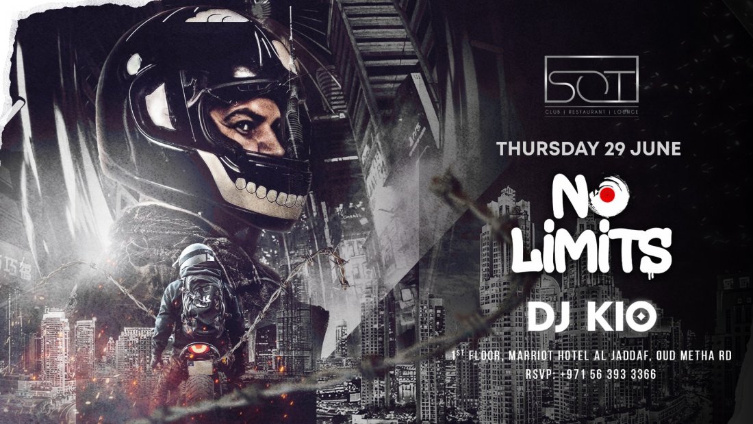 No Limits With DJ KIO at SOT Dubai, SOT Dubai - Nightclub, Restaurant ...