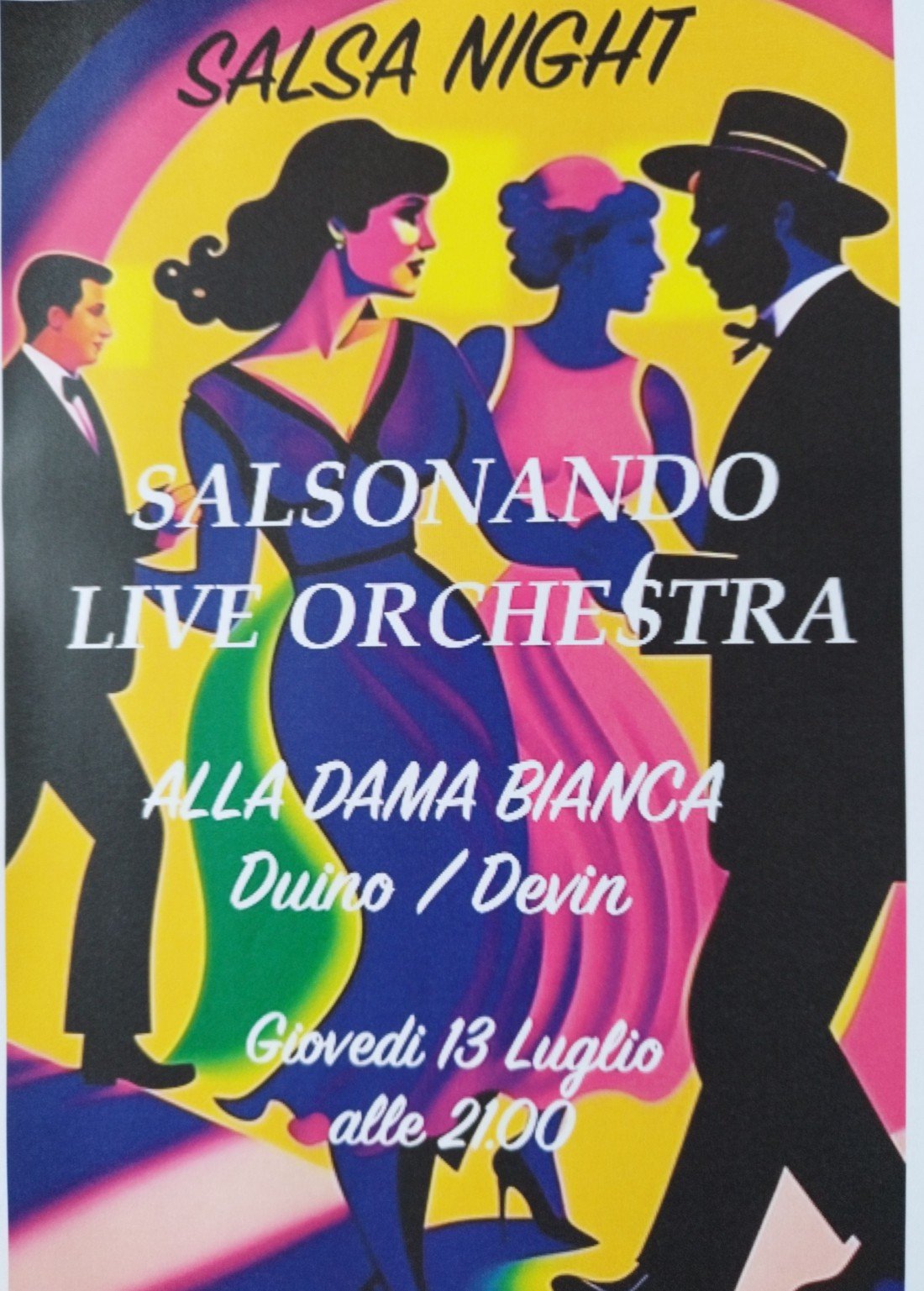 Salsa Night Live Orchestra , Albergo Ristorante Alla Dama Bianca, Via Duino, Duino-Aurisina ...