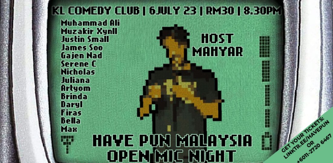 Unleash the Laughter: Have Pun Malaysia Live Stand-Up Open Mic Night ...