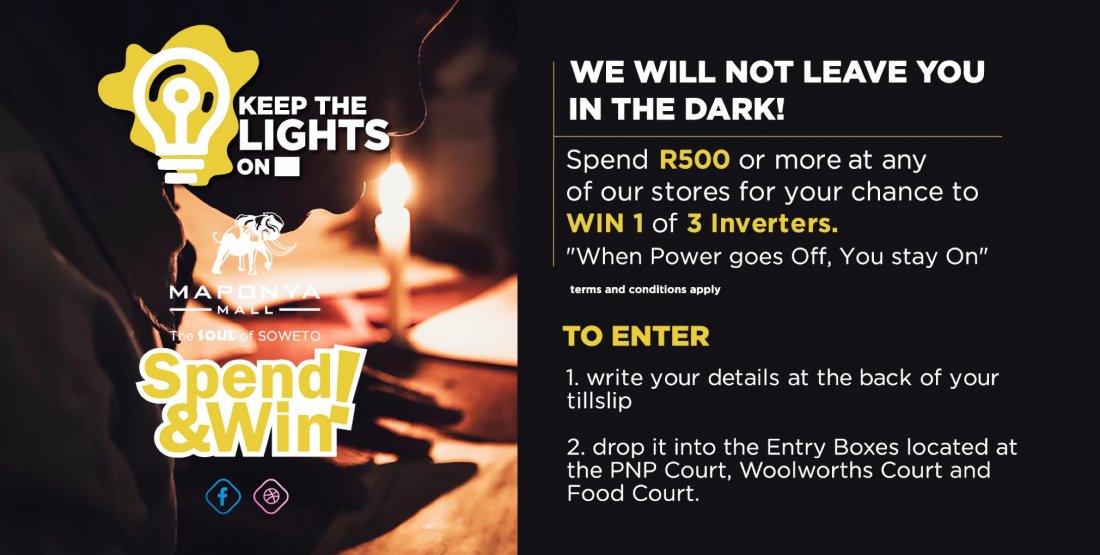 Maponya Mall Keep the lights on Spend & Win Competition, Maponya Mall ...
