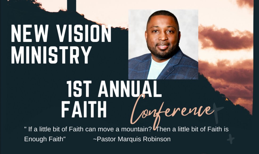 Faith Conference Free Event, New Vision Ministry , Charlotte, 30 ...
