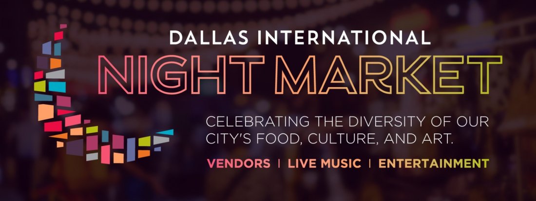 Dallas International Night Market , Prism Center - Dallas International ...