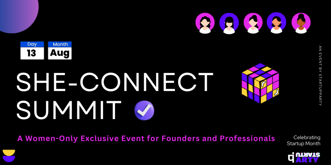 She-connect Summit by StartupParty, Koramangala, Bangalore, 13 August ...