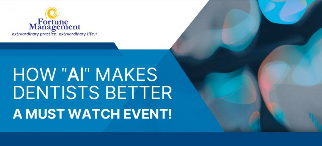 How "AI" Makes Dentists Better - A Must Watch Event, September 7 2023 ...