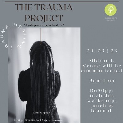 The trauma project, Midrand, 9 September 2023 | AllEvents.in