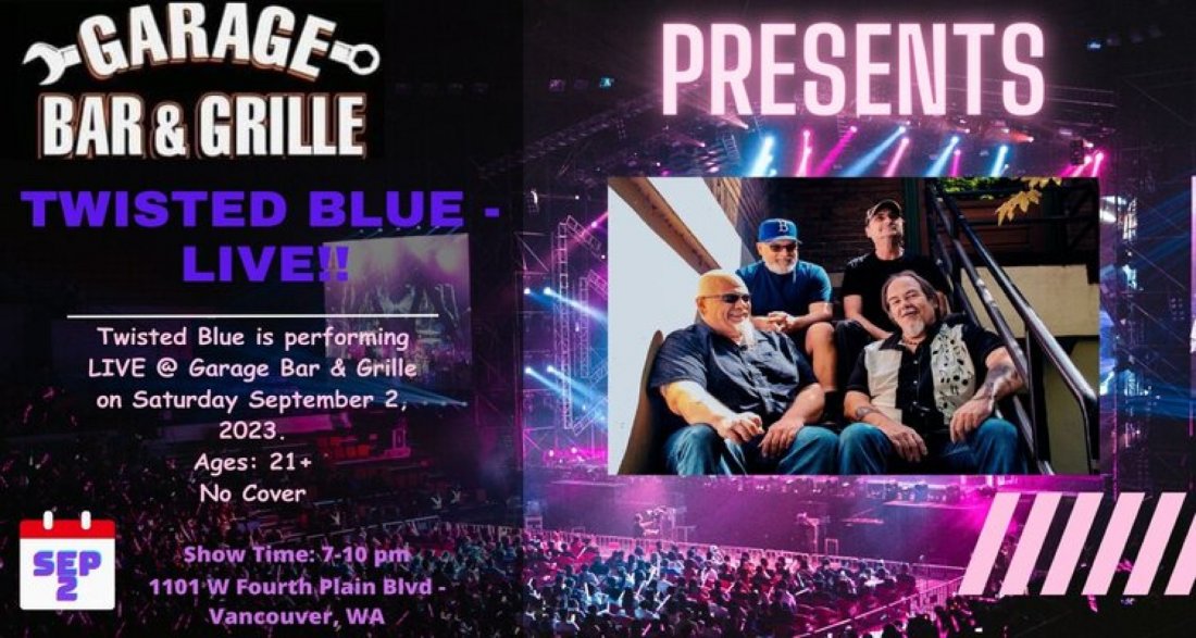 Twisted Blue LIVE @ Garage Bar & Grille, Garage Bar & Grille, Vancouver ...