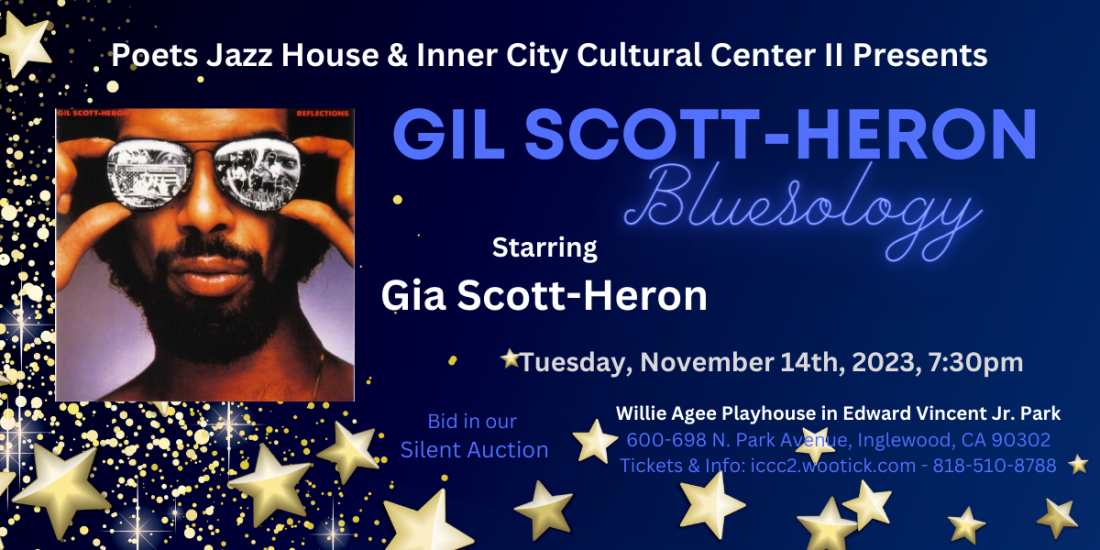 Poets Jazz House Presents Gil Scott-Heron Bluesology, Willie Agee Playhouse, Inglewood, 14 ...