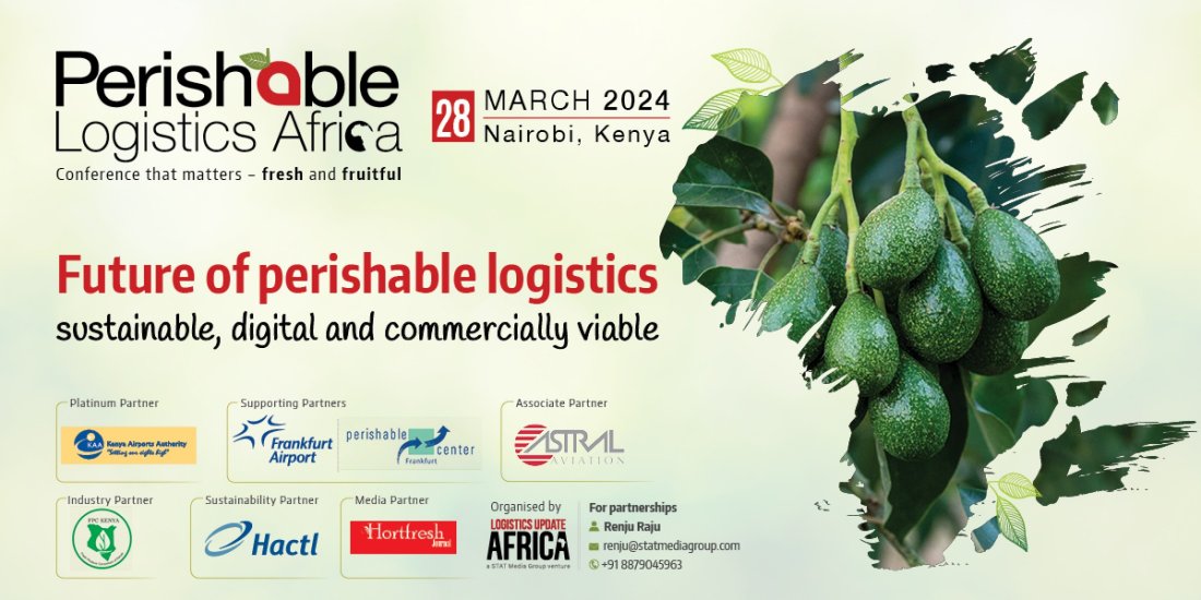 Perishable Logistics Africa 2024 | PLA 2024 | Nairobi, Kenya, Emara Ole ...