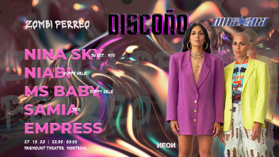DISCOÑO presenta ZOMBI PERREO: NINA SKY, NIABI, MS BABY, SAMIA, EMPRESS ...