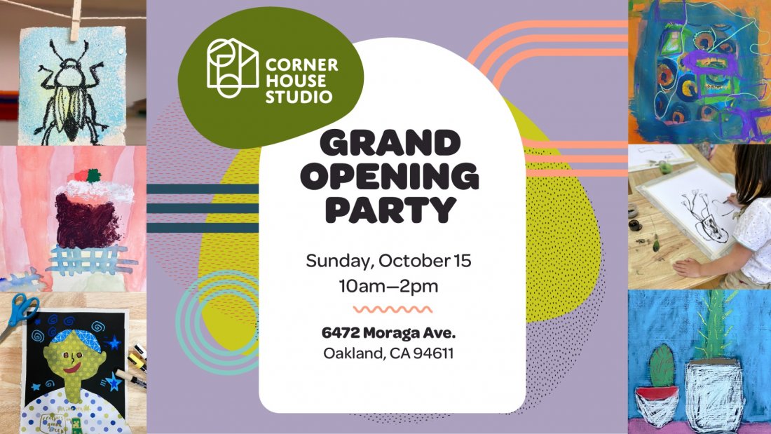 Corner House Studio - Art for Kids & Adults - Grand Opening, Corner ...