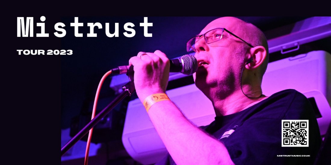Mistrust Live on Tour, Future Yard CIC, Argyle Street, Birkenhead, UK ...