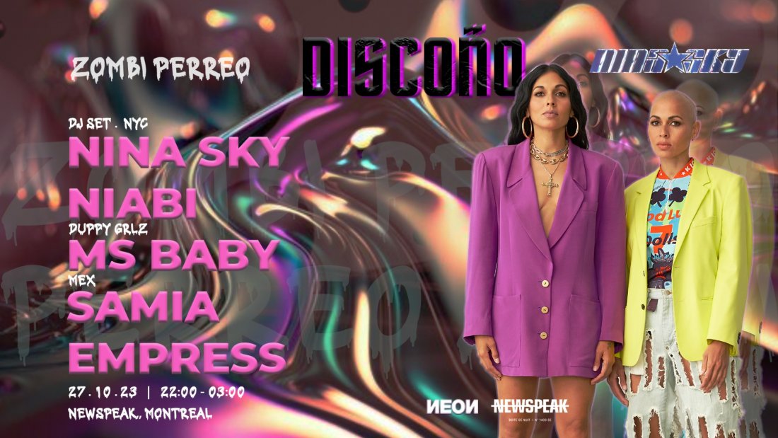 DISCOÑO presenta: NINA SKY, NIABI, MS BABY, SAMIA, EMPRESS, Newspeak ...