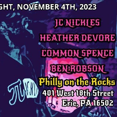 JC NICKLES, HEATHER DEVORE, COMMON SPENCE, & BEN ROBSON [LIVE] @ PHILLY ...
