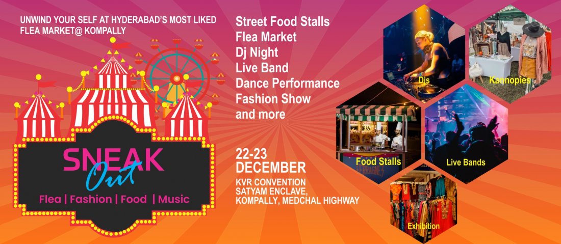 Sneak Out - THE FLEA , KVR Convention , Hyderabad, 22 December to 23 ...