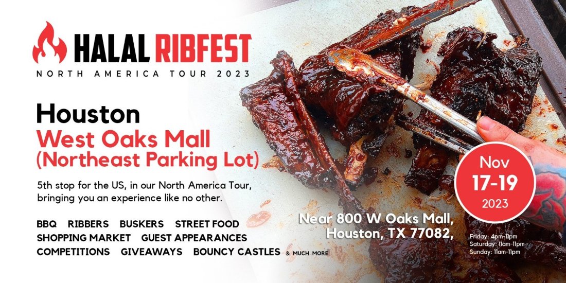 Halal Ribfest Houston, West Oaks Mall, Houston, 17 November to 19 ...