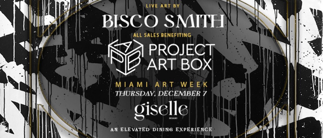 Miami Art Week ft Live Art by Bisco Smith, Giselle Miami, 7 December to 8 December | AllEvents