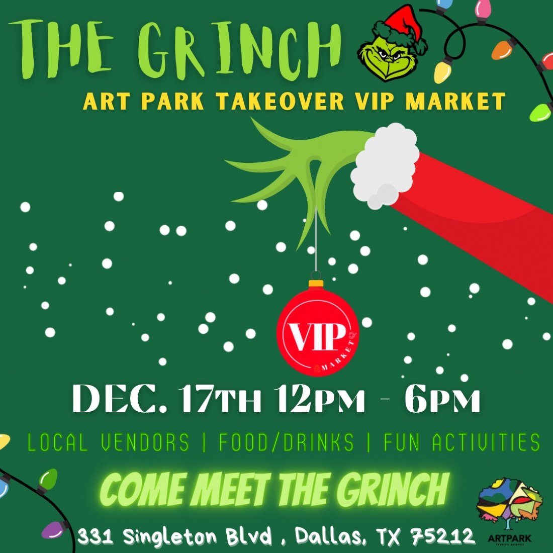 THE VIP GRINCH MARKET, Art Park Trinity Groves, Dallas, 17 December ...