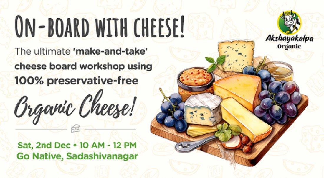 On-board with Cheese!, Go Native Sadashivanagar, Bangalore, 2 December ...