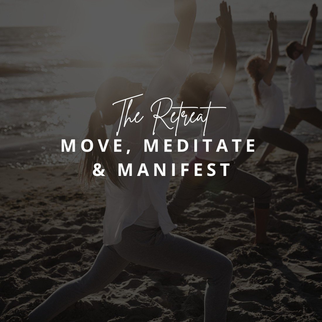 Move, Meditate & Manifest - A Self Love Day Retreat, OHM Mind Heart ...