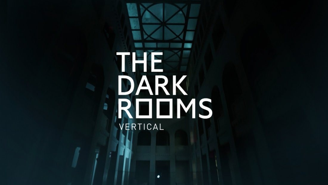 THE DARK ROOMS VERTICAL, Secret Location, Berlin, 18 January to 4 ...