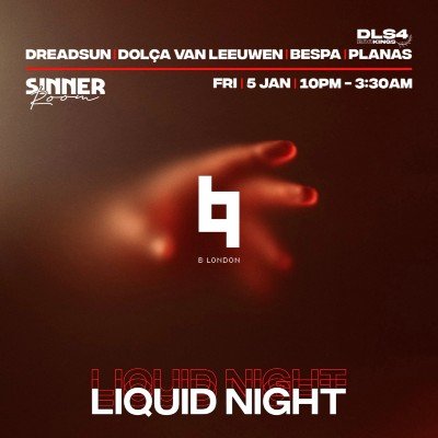 Liquid Night London Tickets, B Club , London, January 5 to January 6 ...