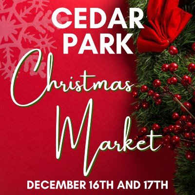 Cedar Park Market Days Christmas Market Tickets, 11066 Pecan Park Blvd ...