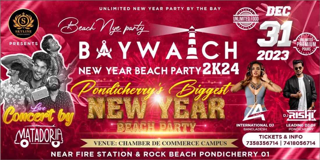 BAYWATCH - NEW YEAR BEACH PARTY AT PONDICHERRY, Chamber De Commerce ...