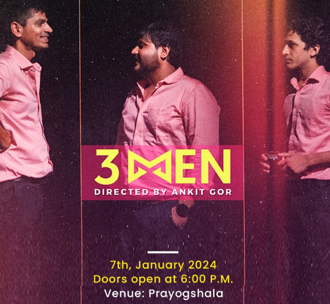 3 Men - A Play by Ankit Gor , Prayogshala, Ahmedabad, January 7 2024 | AllEvents.in