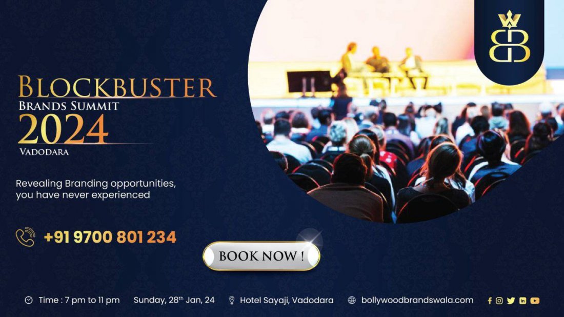 Blockbuster Brands Summit 2024, Sayaji Hotel Vadodara, 28 January 2024 ...