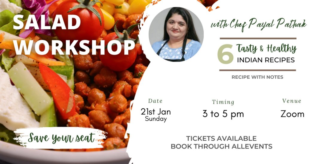 Salad Workshop by Chef Payal Pathak, January 21 2024 | Online Event | AllEvents