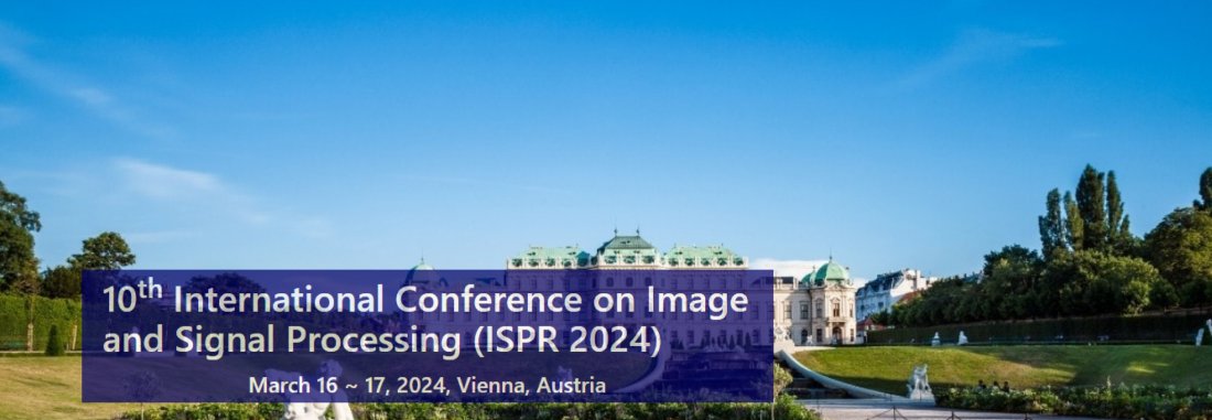10th International Conference on Image and Signal Processing (ISPR 2024 ...