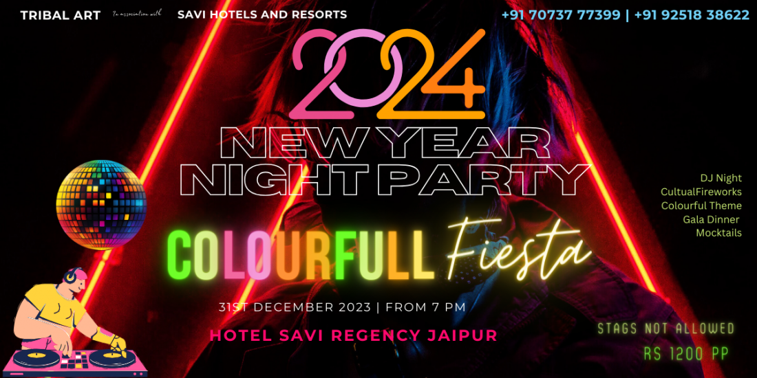 Colorful Fiesta 2024 By SAVI, Hotel Savi Regency, Jaipur, 31 December to 1 January | AllEvents