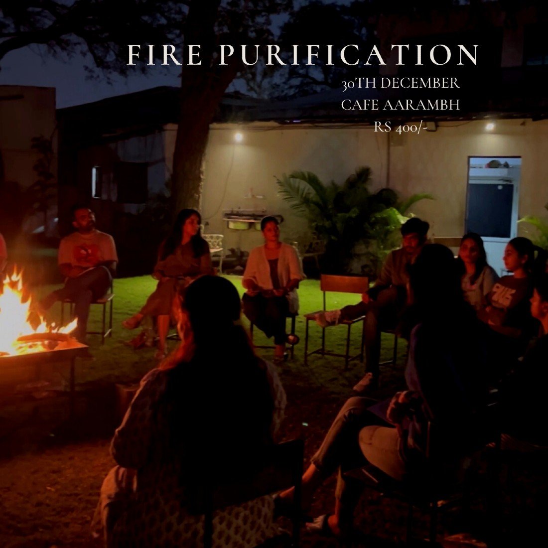 Fire purification - Ahmedabad , Cafe aarambh, Ahmedabad, 7 January 2024 ...