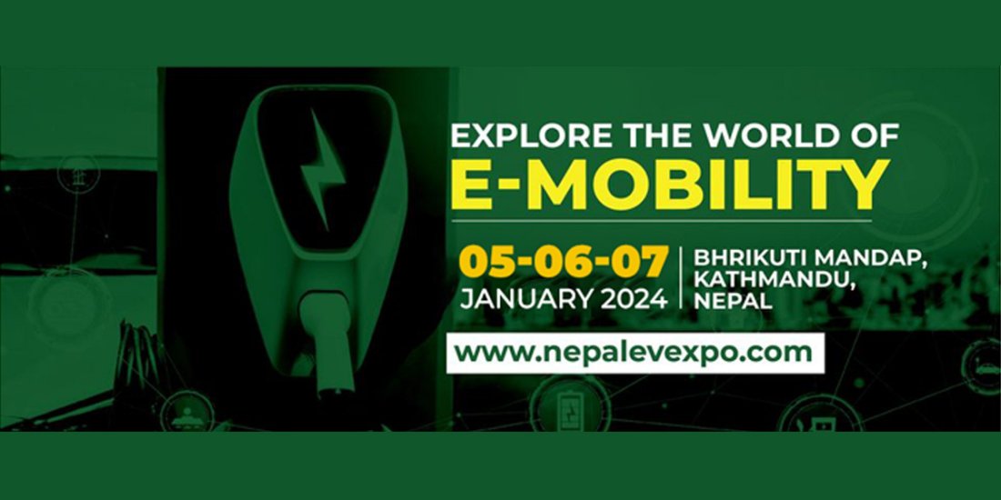 Nepal International EV Show, Bhrikuti Mandap, Kathmandu, 5 January to 7 ...
