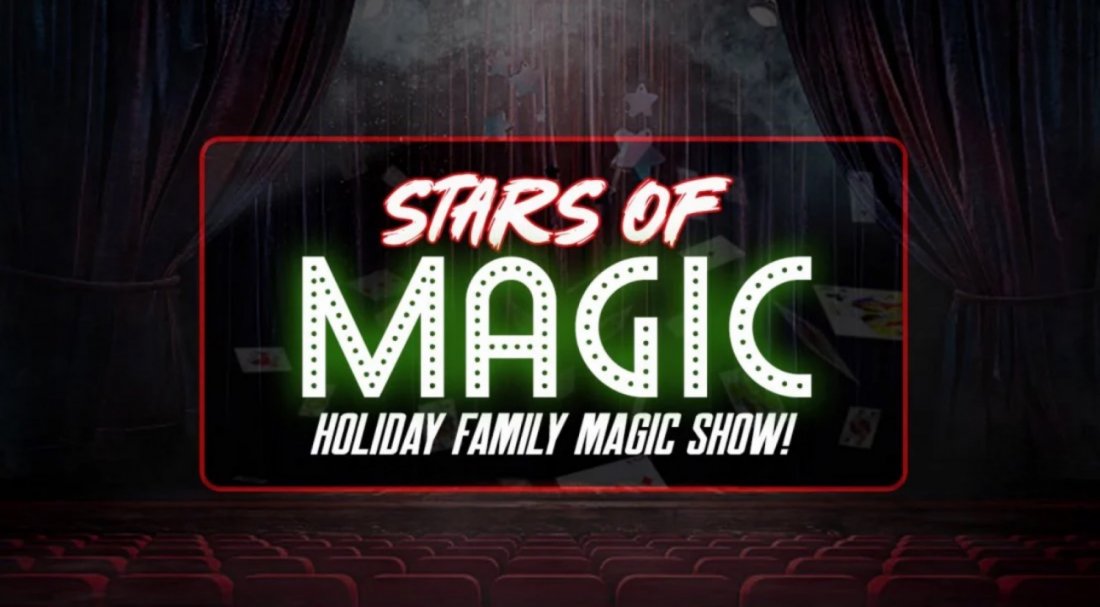 Stars of Magic! Family Holiday Magic Show, The Mayfair Theatre, Ottawa ...