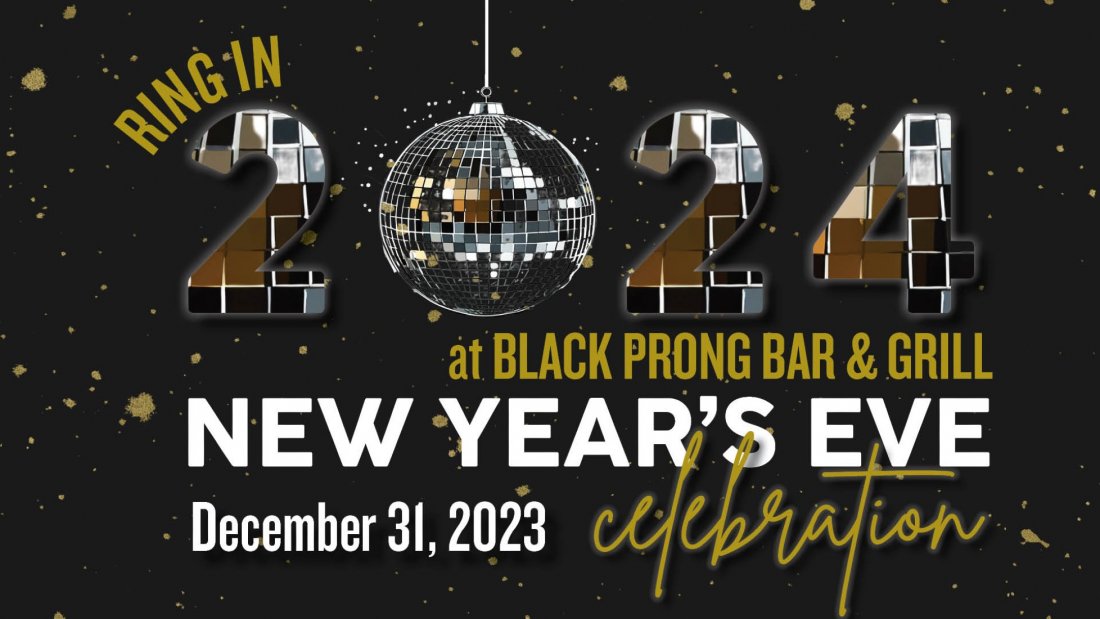 NYE Celebration at Black Prong Bar & Grill, Black Prong Bar & Grill ...