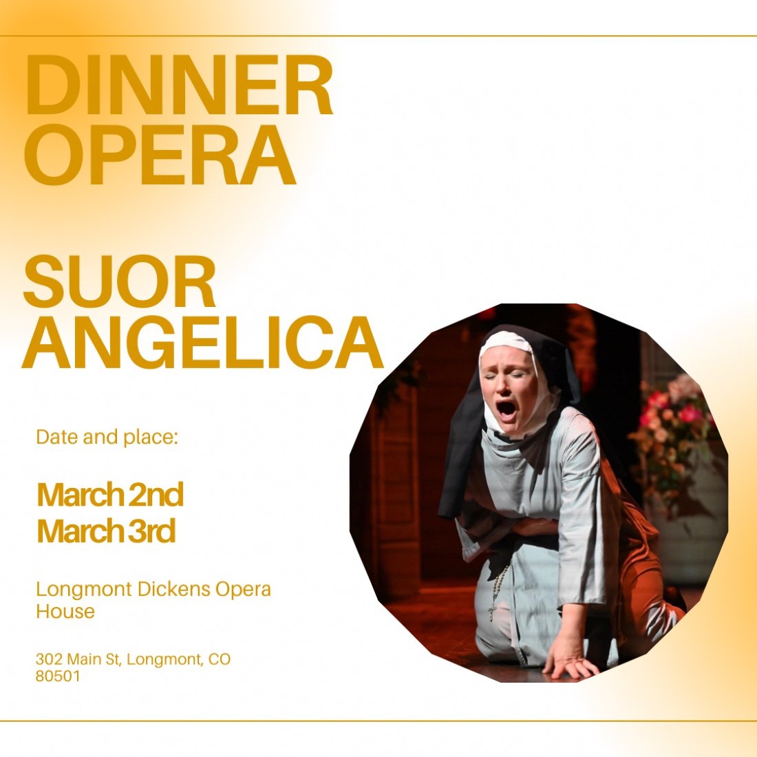 Dinner Opera: SUOR ANGELICA by Puccini, Dickens Opera House, Longmont ...