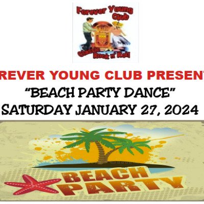 Forever Young Club Beach Party Dance, Anavets, Winnipeg, 27 January ...