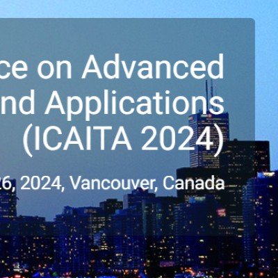 13th International Conference on Advanced Information Technologies and Applications (ICAITA 2024 ...