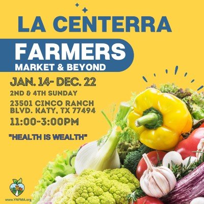 La Centerra Farmers Market Tickets, LaCenterra at Cinco Ranch, Katy ...