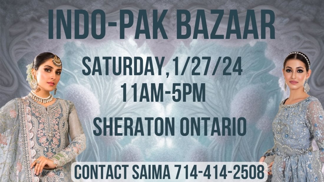 Indo Pak Bazaar, Sheraton Ontario Airport Hotel, 27 January 2024 ...
