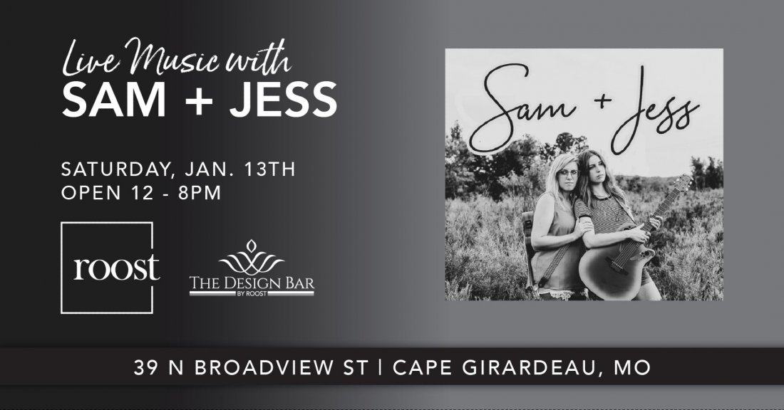 FREE Live Music w/ Sam & Jess at Roost, Roost, Cape Girardeau, 13 ...