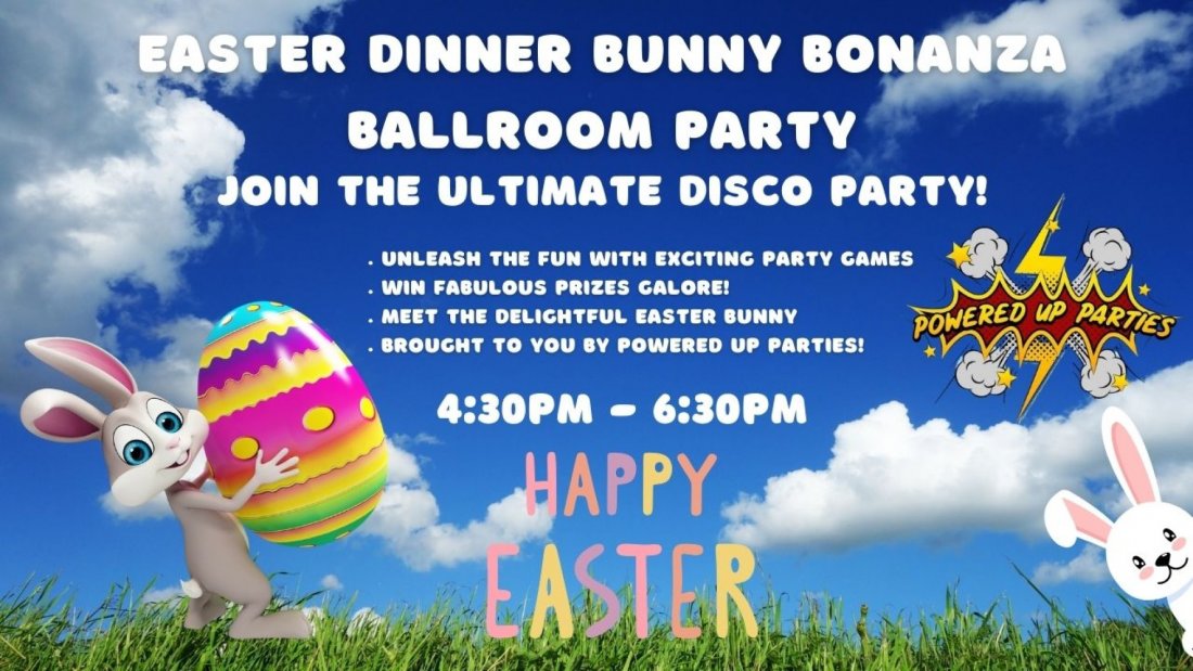 Easter Dinner Bunny Bonanza Ballroom Party, Empress Building, Swinton ...