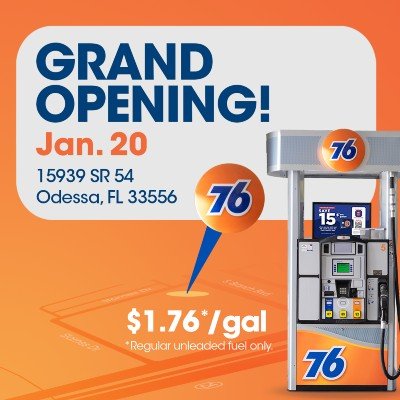 76 Gas Station and Daybreak Market Grand Opening Odessa FL, 76 Gas ...