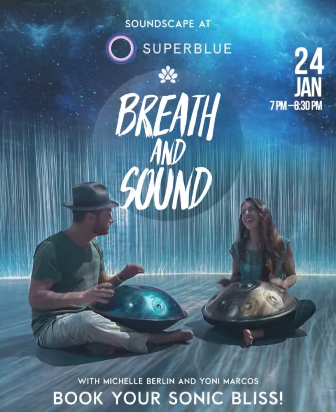 Breathwork & Sound Healing at Superblue with Michelle Berlin & Yoni ...