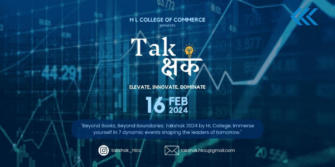 Takshak: An Inter-college Fest, H L College of Commerce, Ahmedabad, 16 ...