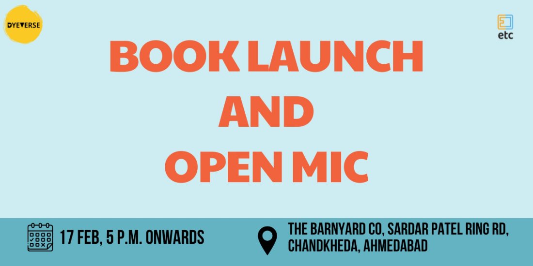 Book Launch & Open Mic Night, The Barnyard Co., Ahmedabad, 17 February ...