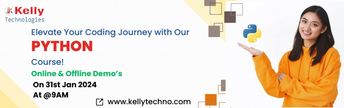 Kelly Technologies Python Training Demo on January 31, 2024 at 9 AM ...